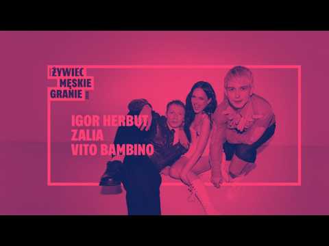 Igor Herbut, Zalia, Vito Bambino - Nareszcie (Męskie Granie 2026)
