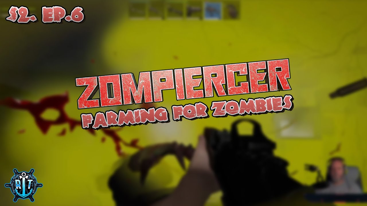 Zompiercer S2 Ep6 Farming for Zombies - YouTube