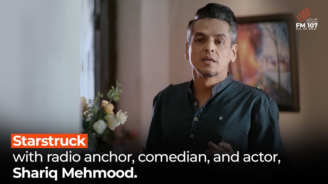 Starstruck with Shariq Mehmood - YouTube