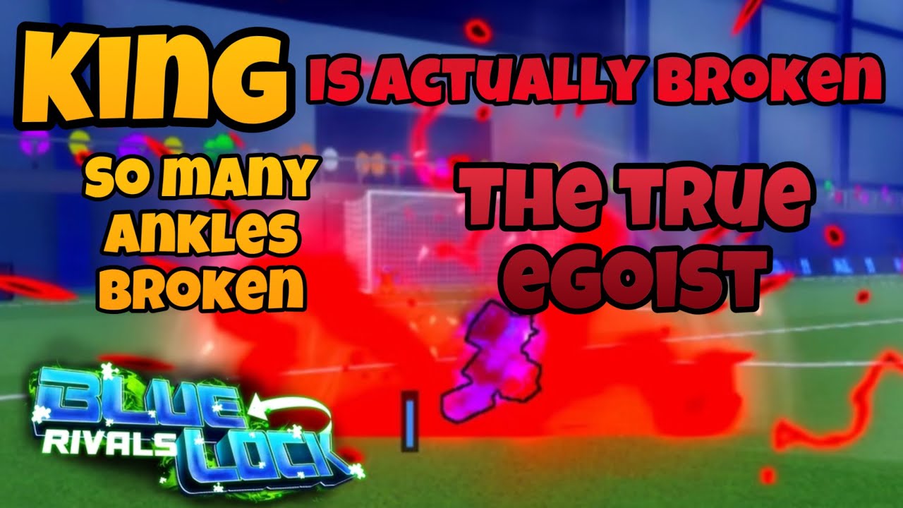 You’ll become an egoist with King… | Blue Lock: Rivals - YouTube