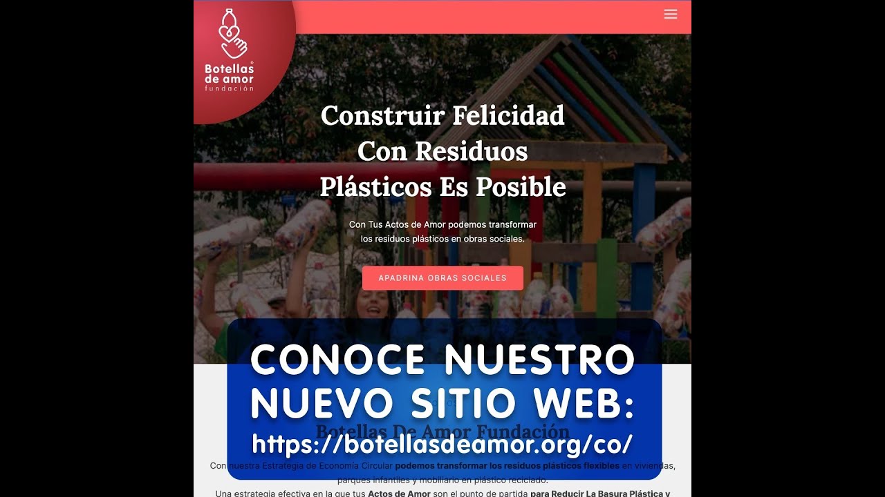 Nuevo sitio WEB Botellas de amor fundación - YouTube