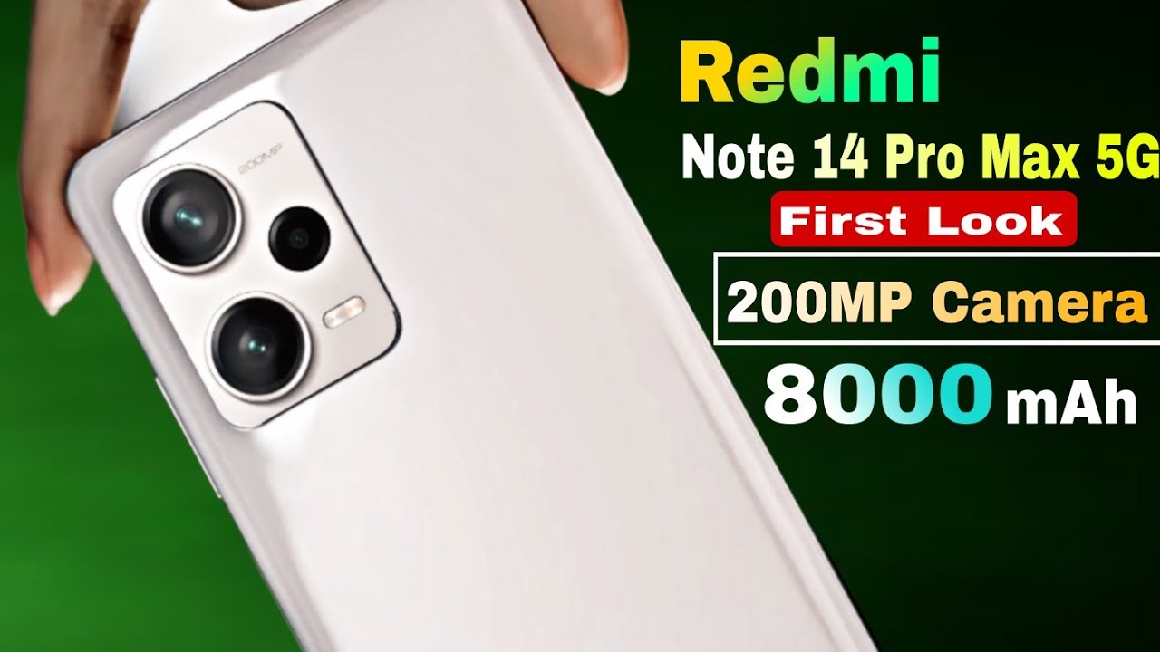 Redmi Note 14 Pro Max 5G🤭200MP Camera, 8000mAh Battery, 120W || First ...