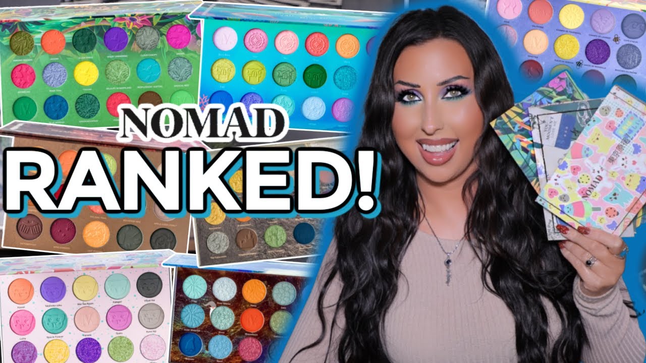RANKING ALL OF MY NOMAD PALETTES | All of the Nomad in my collection ...