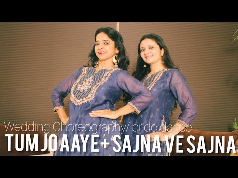 KARWA CHAUTH DANCE/ WEDDING MASHUP/ BRIDE MASHUP/TUM JO AAYE - SAJNA VE SAJNA/ MAN SAAT SAMANDAR/