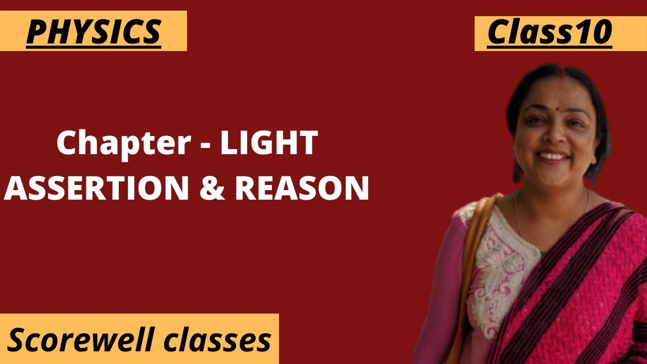 Chapter -- Light | Assertion and reason | Questions | Class 10 # 02 ...