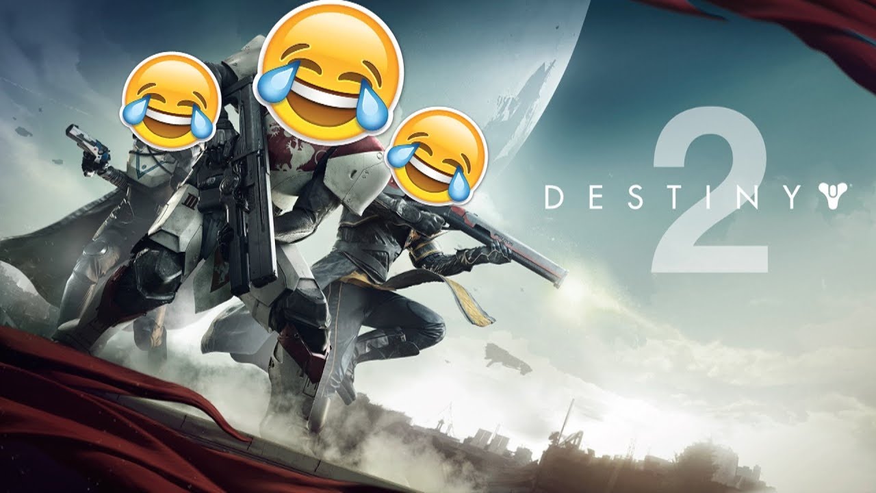 DESTINY 2 FUNNY MOMENTS - YouTube