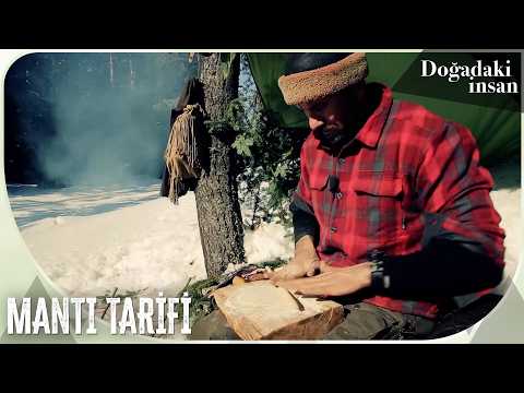 Serdar Kılıç'tan kamp ateşinde mantı tarifi 🥟 | Doğadaki İnsan 74. Bölüm