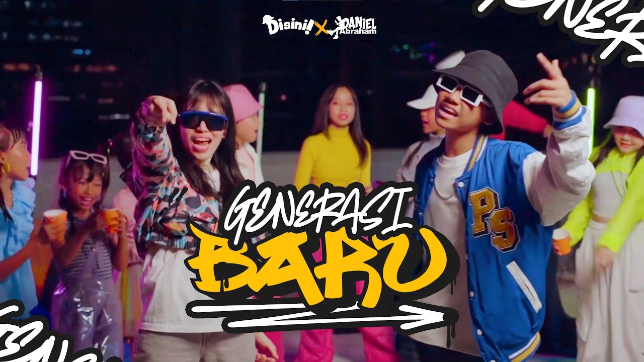 Kak Mul-DISINI! X Daniel Abraham - Generasi Baru [Official Music Video ...