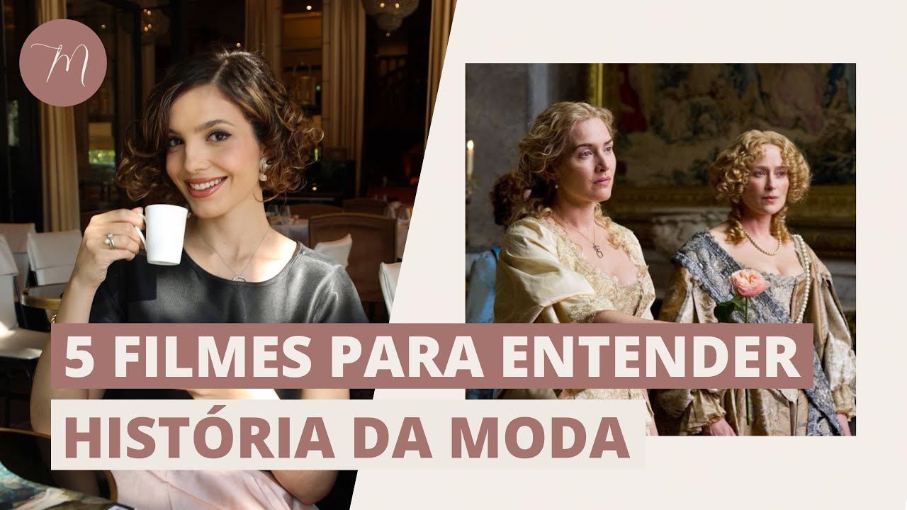 5 FILMES (DESCONHECIDOS) PARA ENTENDER HISTÓRIA DA MODA | Crônicas da ...