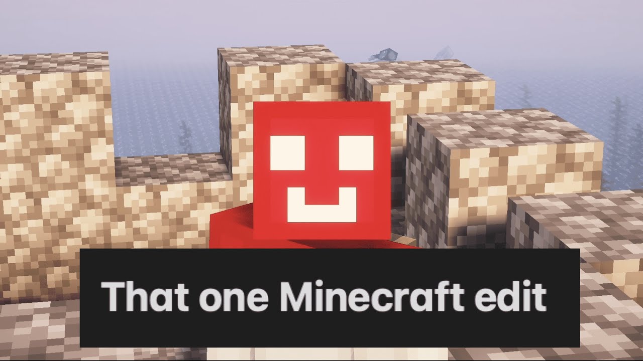 That one stupid minecraft edit - YouTube