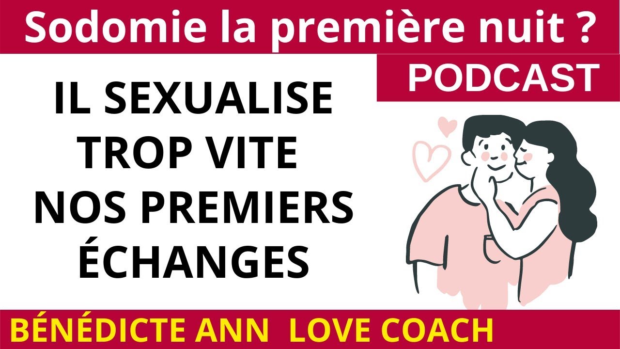 Il Parle De Sexe Au Tout DÉbut Que Faire Podcast Youtube