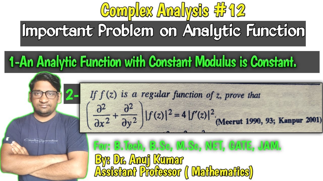 Analytic Function With Constant Modulus Is Constant Proof Analytic Function Theorems Youtube