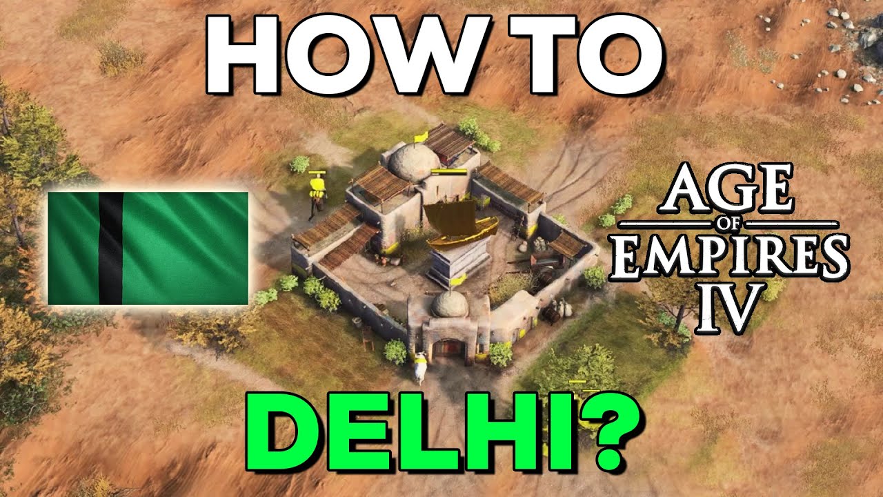 *NEW* Delhi 2 TC Ghazi Raider Season 5 Delhi Guide in AOE4 - YouTube