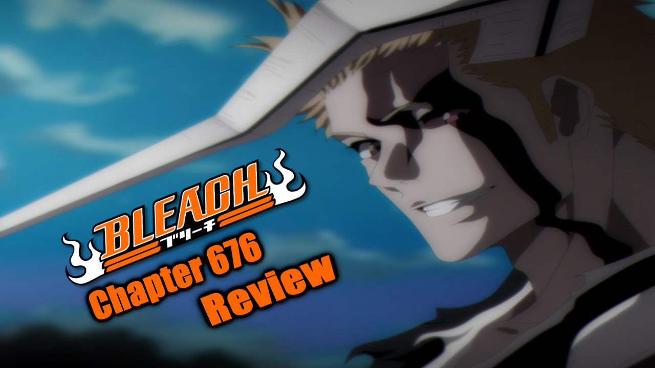 Bleach Chapter 676 Manga Review: Getsuga Cero ブリーチ - YouTube