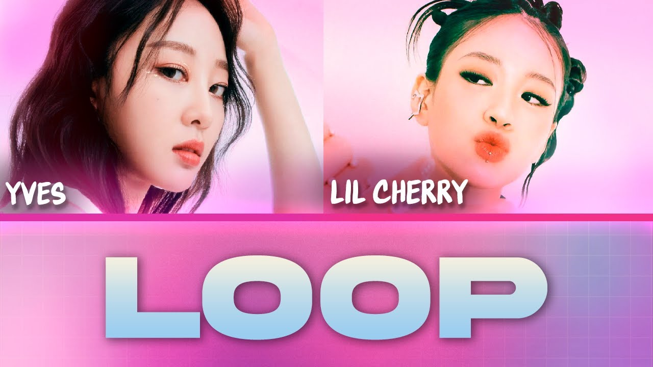 Yves LOOP (ft. Lil Cherry) / Lyrics - YouTube