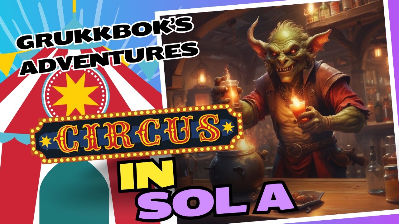 EQ: Circus of Sol A | Adventures with Grukkbok - YouTube