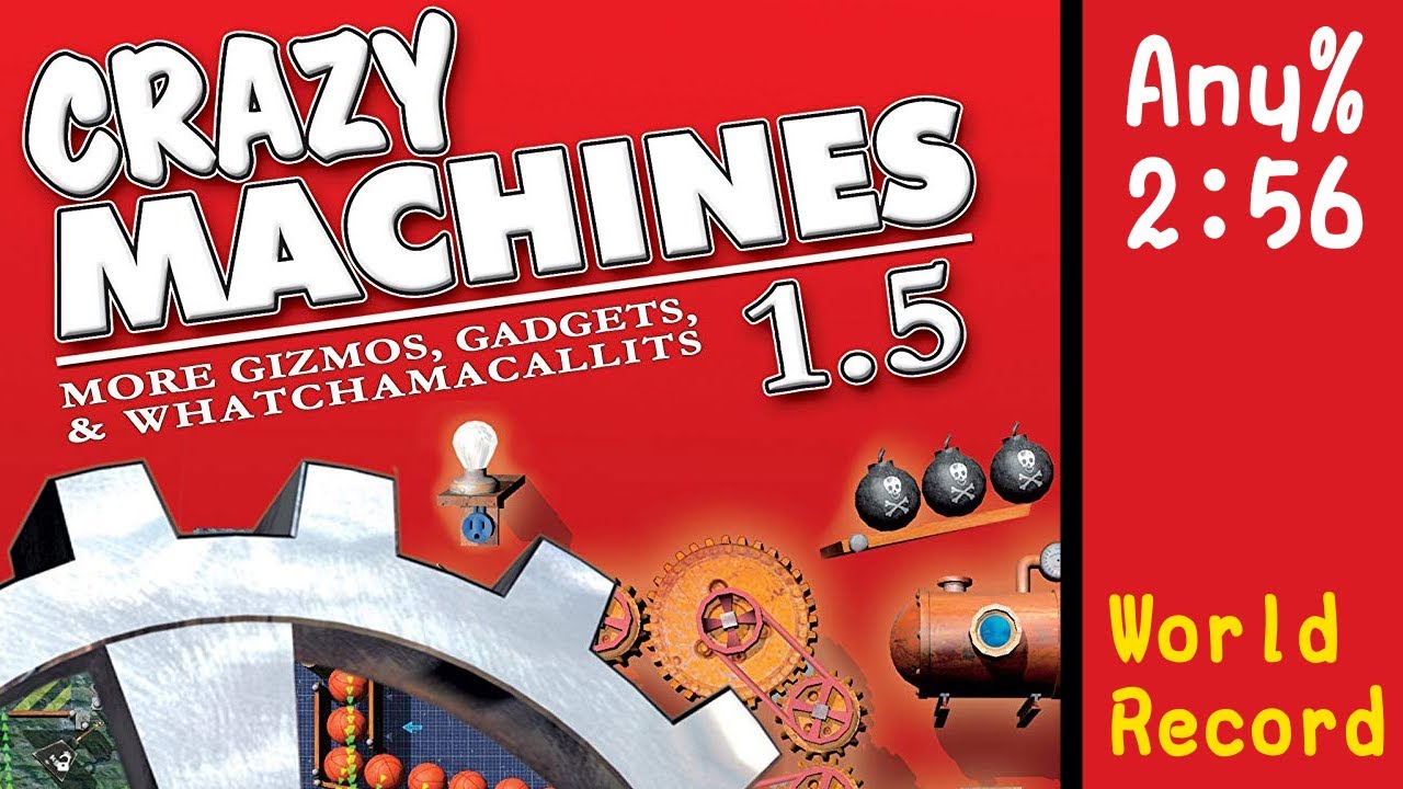 Crazy Machines 1.5 - Any% - 2:56 - YouTube