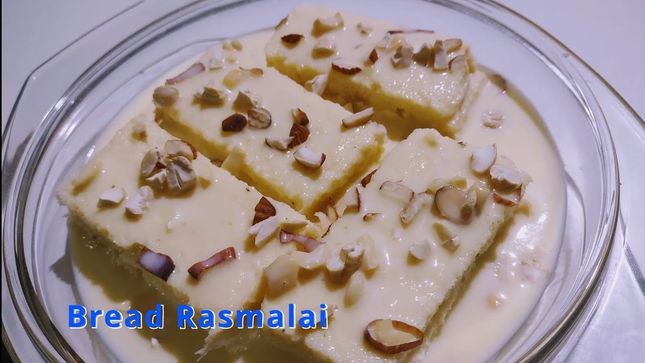 Bread Rasmalai Recipe |Bread Dessert Recipe | Bread Custard Recipe ...