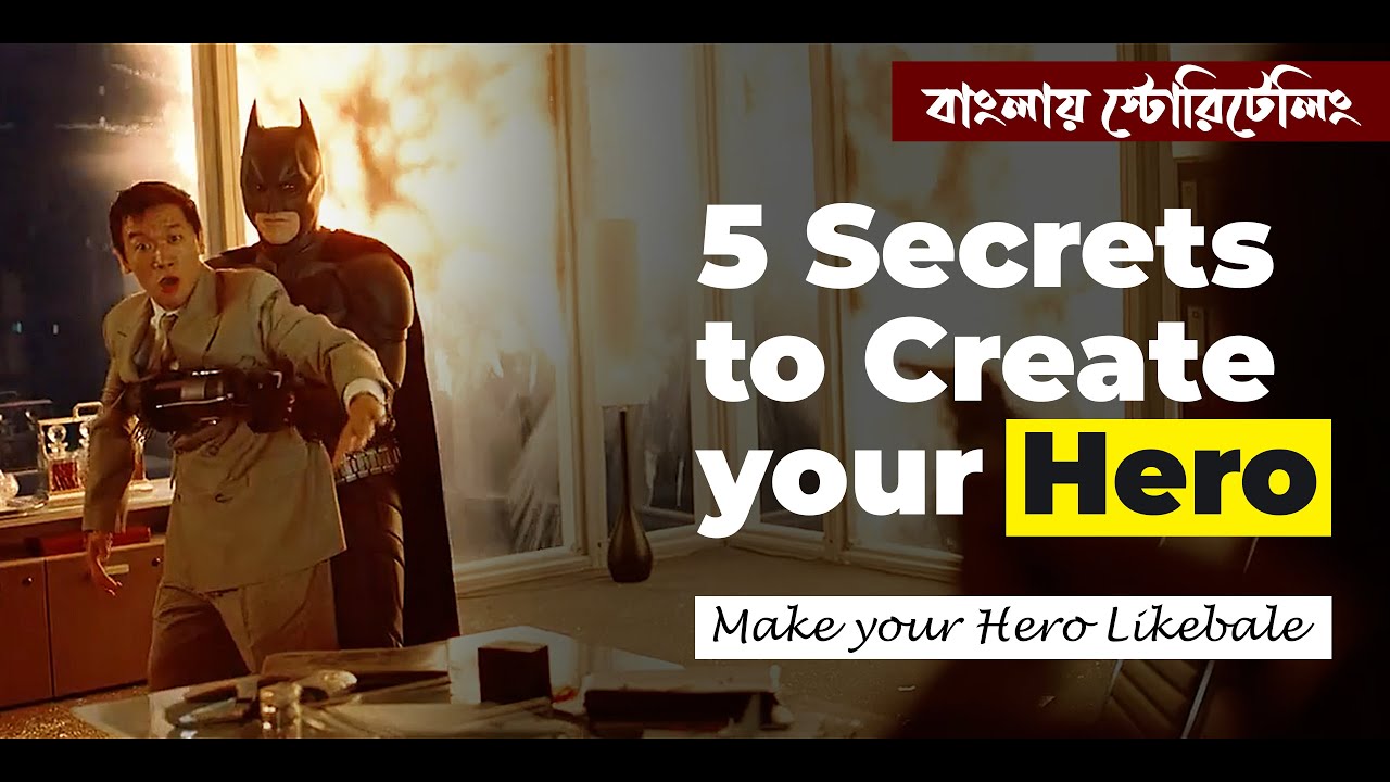 5 Secrets to Create Your Hero: Dark Knight | Storytelling Class - YouTube
