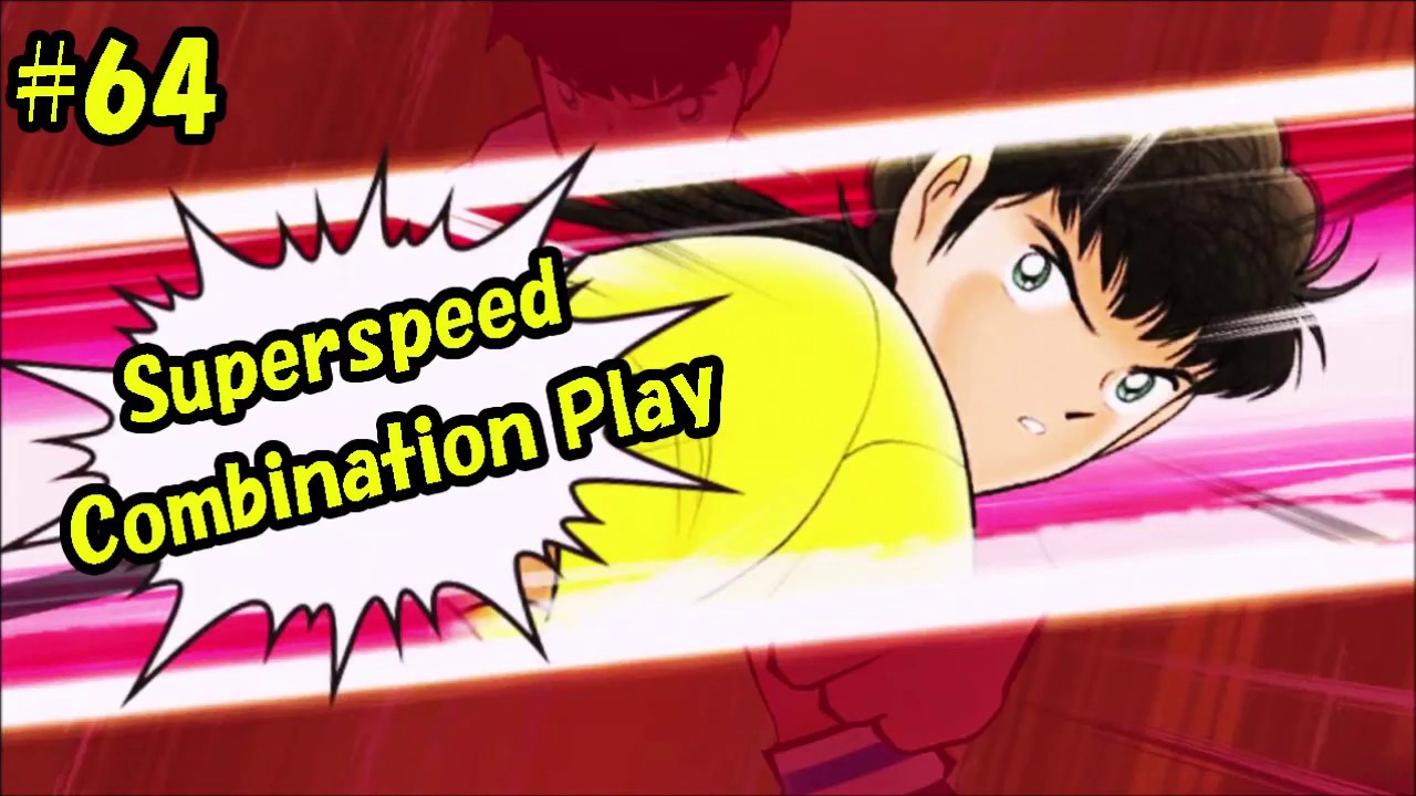 Captain Tsubasa Skill - Superspeed Combination Play (Carlos Santana ...
