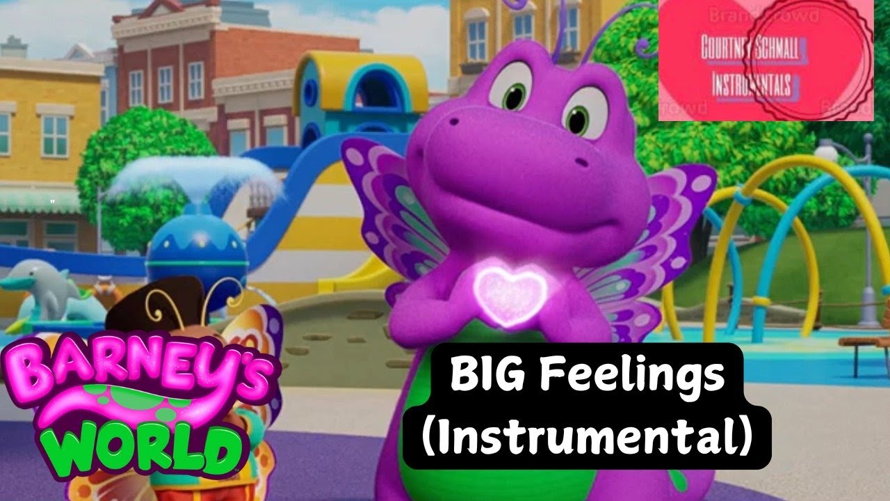 Barney s World : BIG Feelings (Instrumental) - YouTube