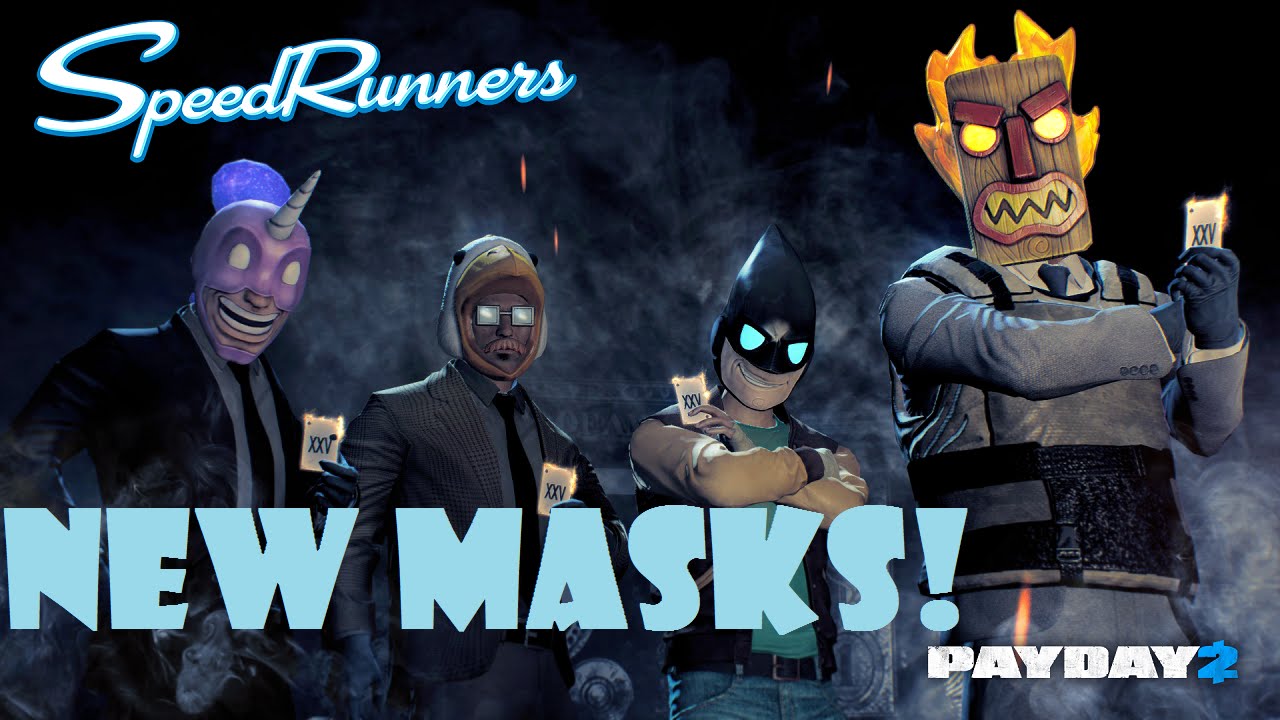 Payday 2 SpeedRunners Collaboration! (New Masks!) + Infamy 7! - YouTube