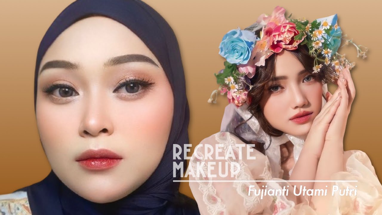 Recreate Makeup Fujianti Utami Putri - YouTube