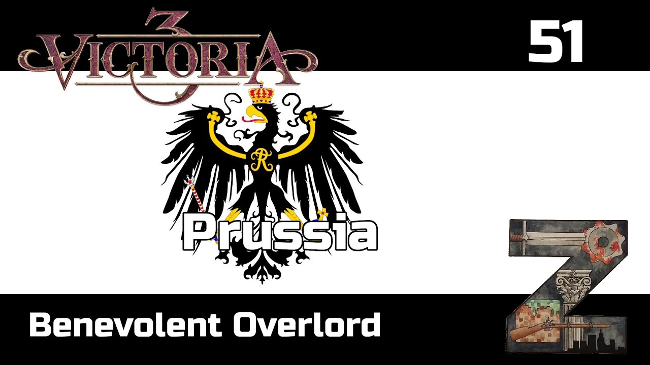 Victoria 3 | Prussia | Ep51: Benevolent Overlord - YouTube
