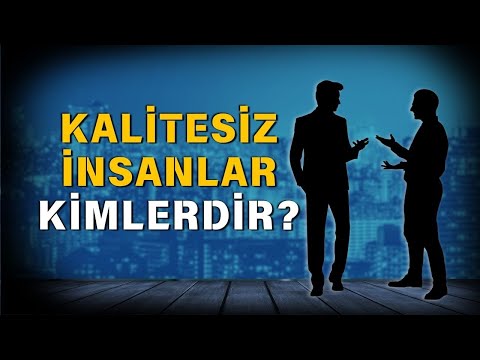 Kendini bilmek: Kalitesiz İnsanlar Kimlerdir? | Ahmet Kurucan