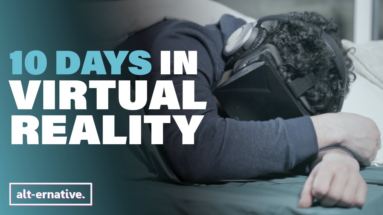 10 Days in Virtual Reality: JayBratt's Experience | Alt-clips - YouTube