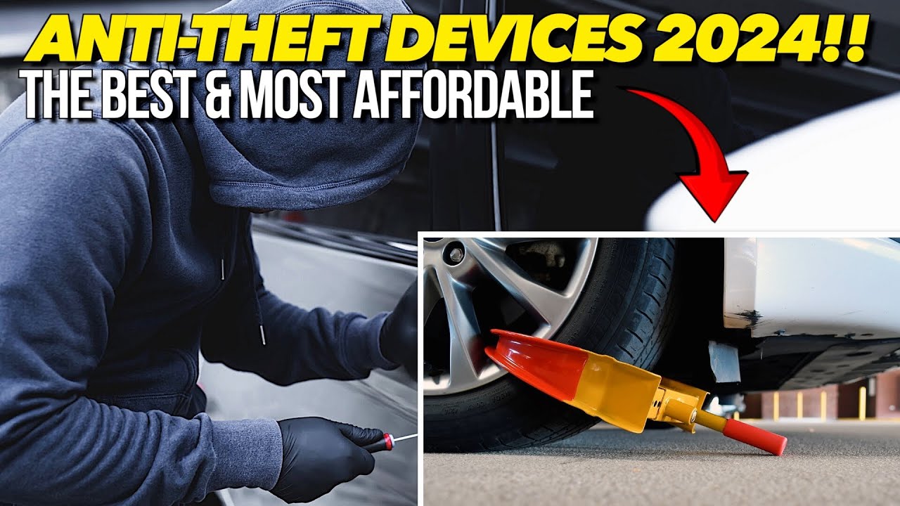 Best Automotive Anti-Theft Devices of 2024 - Must Have!! - YouTube