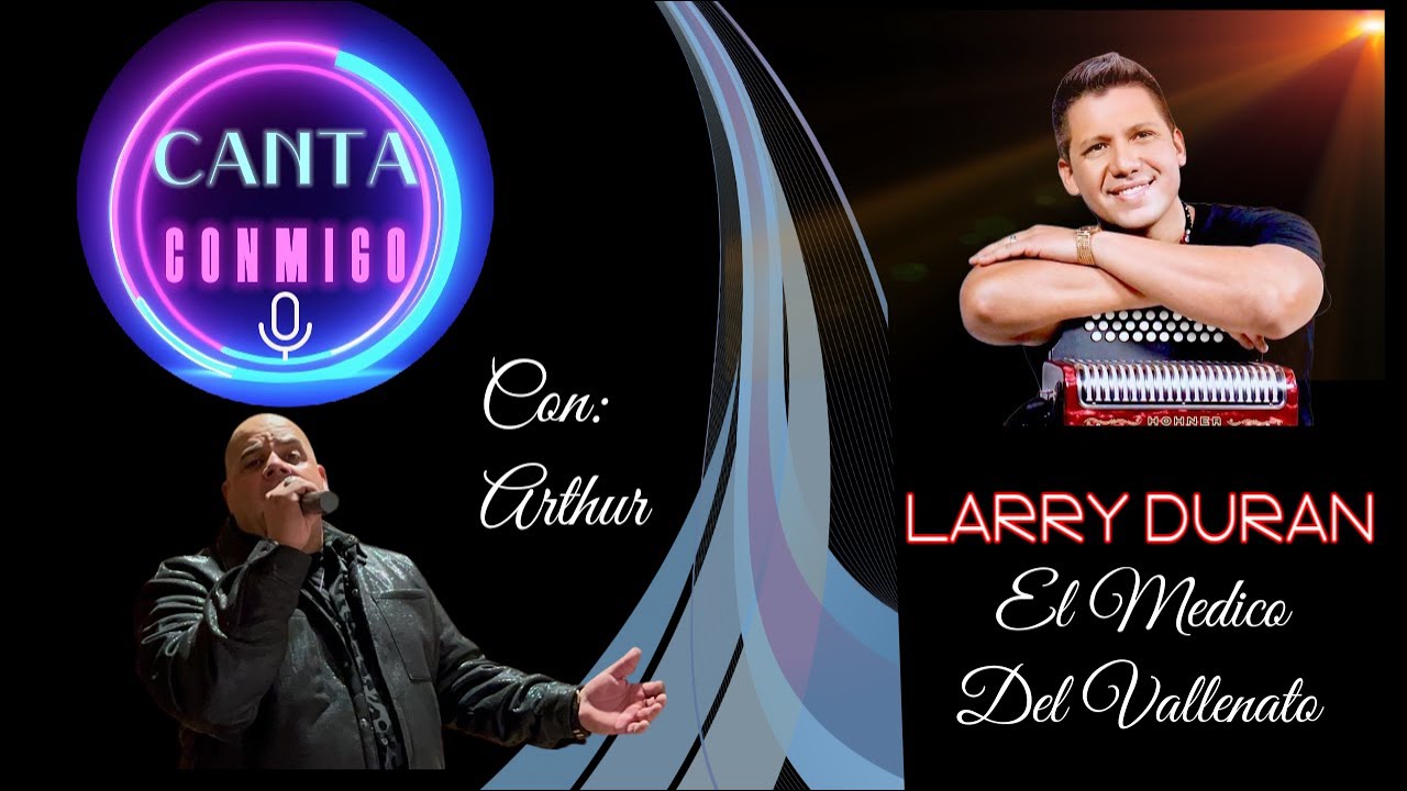 Canta Conmigo Epd #1 Larry Duran - YouTube