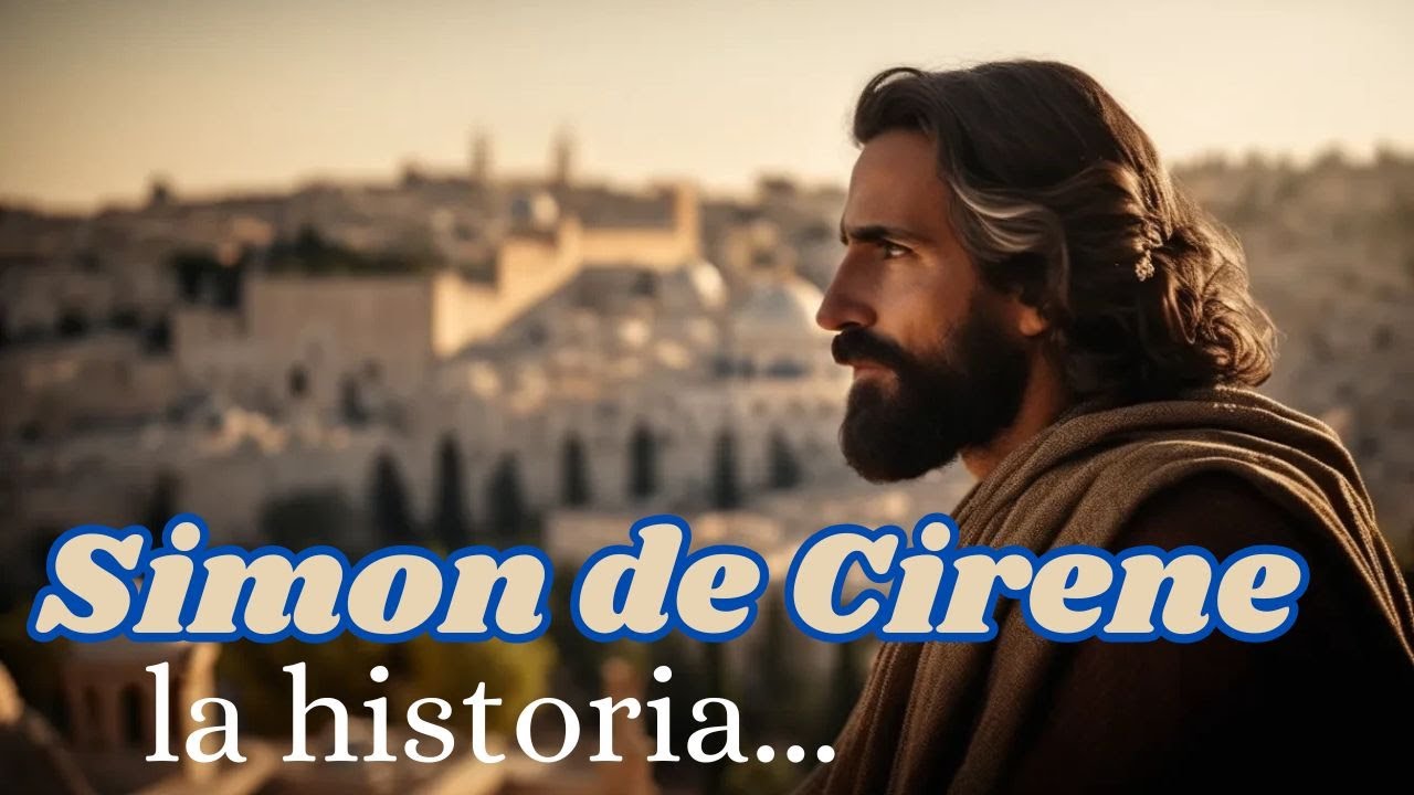 Simon de Cirene...La Histoaria - YouTube