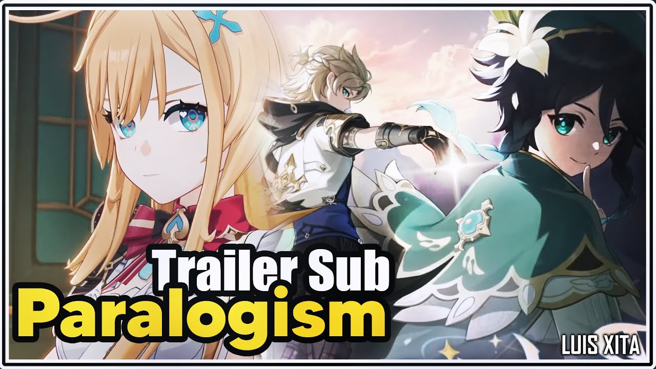 Paralogismo ‍🎞️ 「 GENSHIN IMPACT 」• Versión 5.6 MONDSTADT Official ...