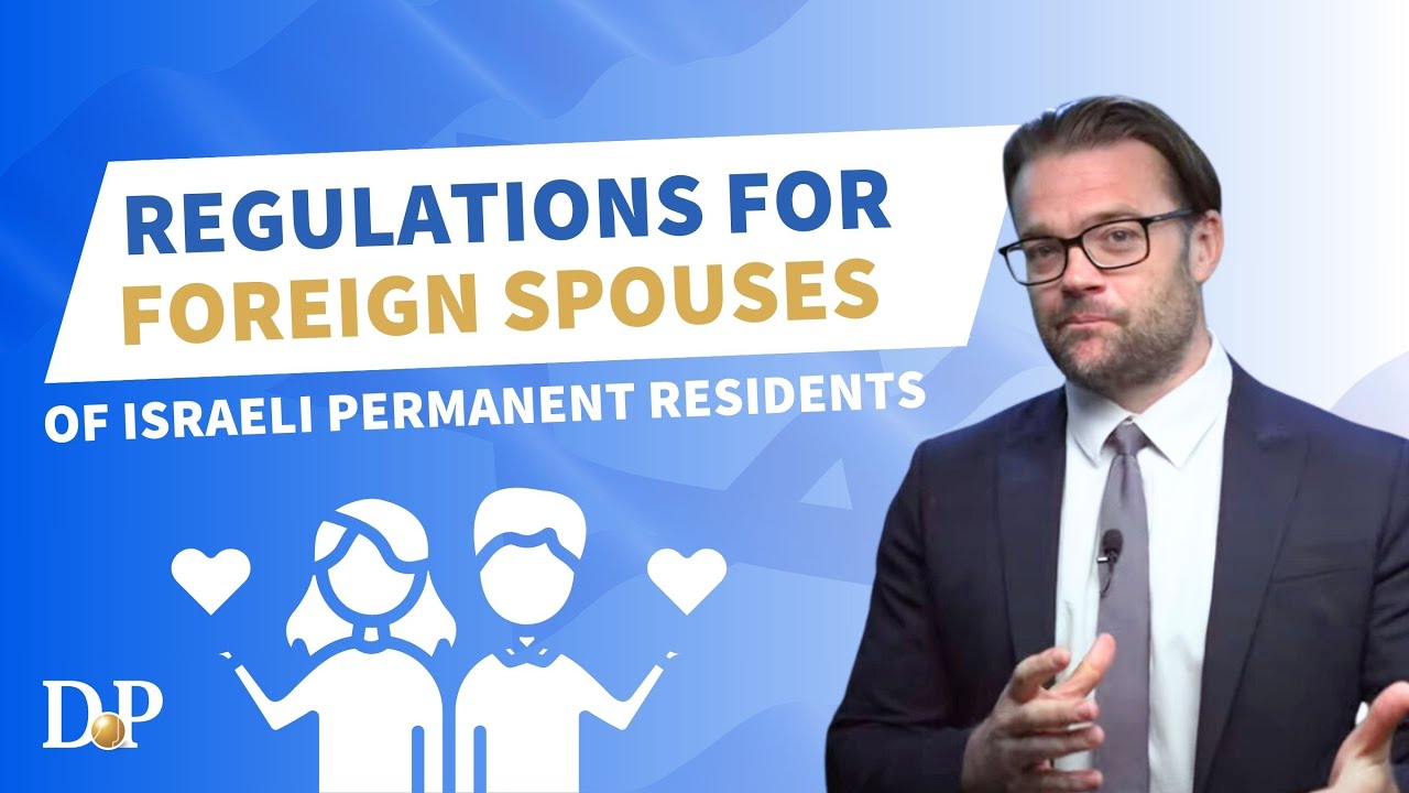 Regulations for foreign spouses of Israeli permanent residents - YouTube