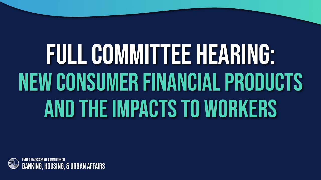 New Consumer Financial Products and the Impacts to Workers - YouTube