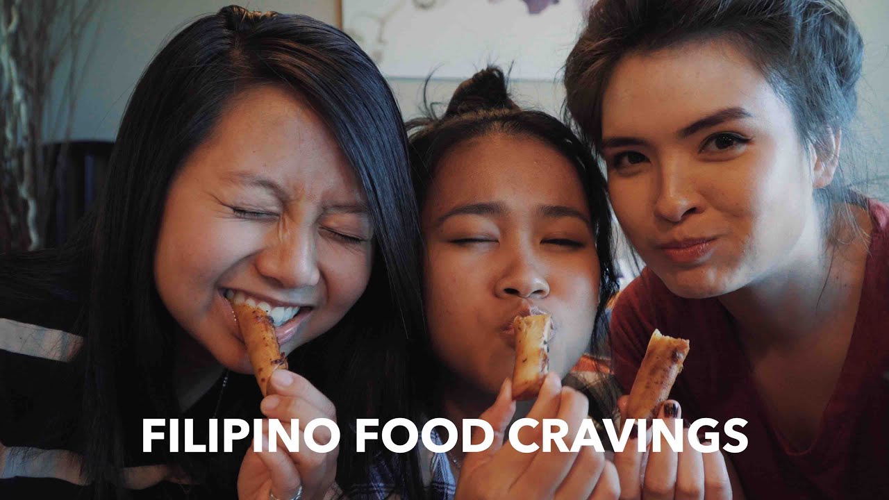 FILIPINO FOOD CRAVINGS - YouTube