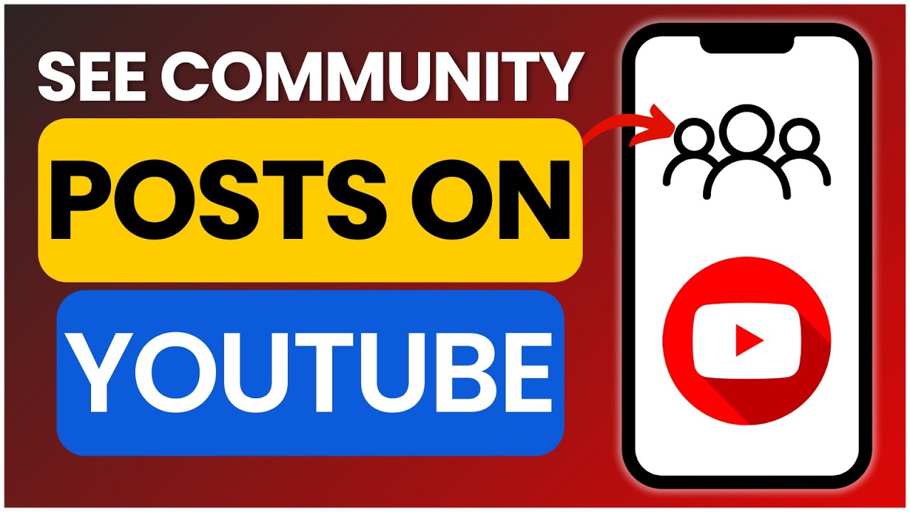 How To See Community Posts On YouTube | 2025 - YouTube