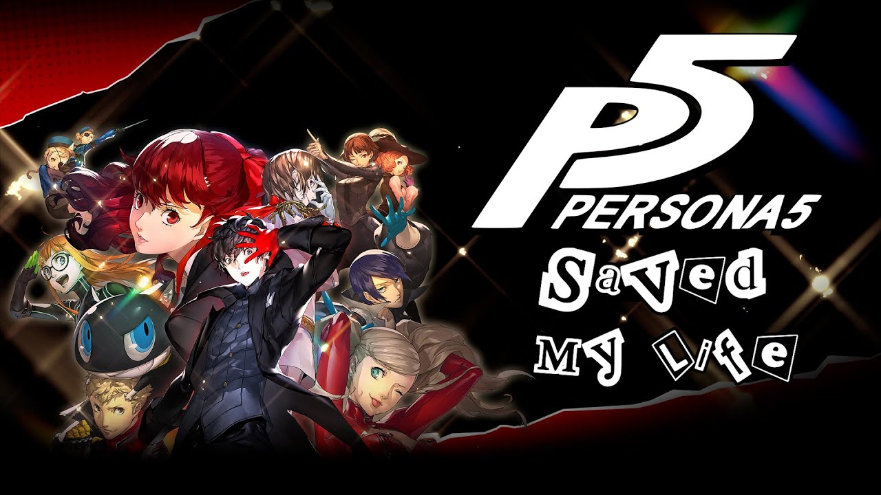 Persona 5 Saved My Life - YouTube