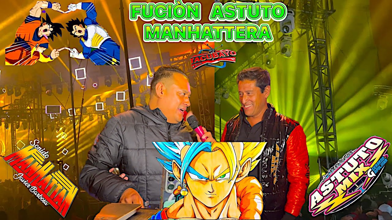 Lo vuelven aser se buelben a fucionar astuto mix y sonido Manhattan ...