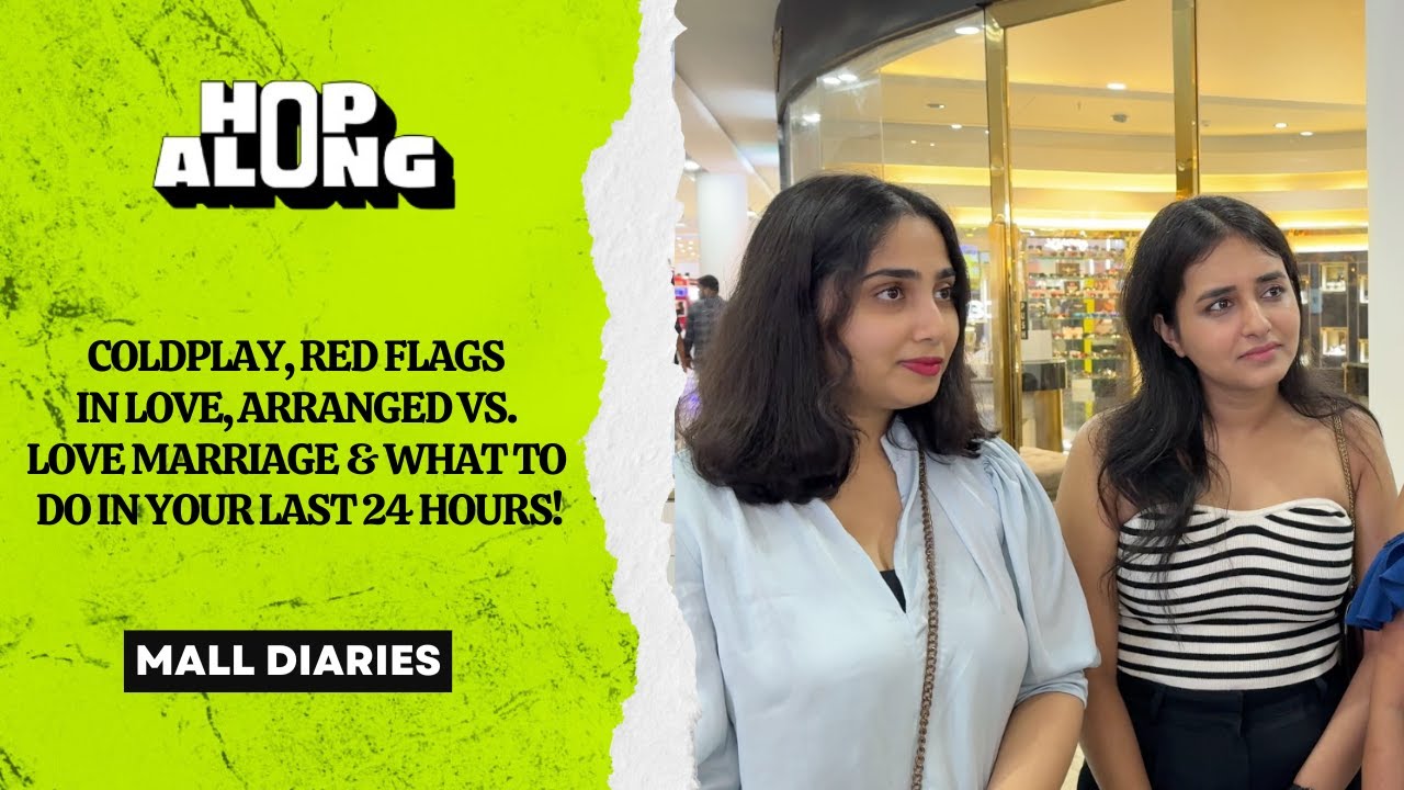 Coldplay, Red Flags in Love, Arranged vs. Love Marriage & What to Do in ...