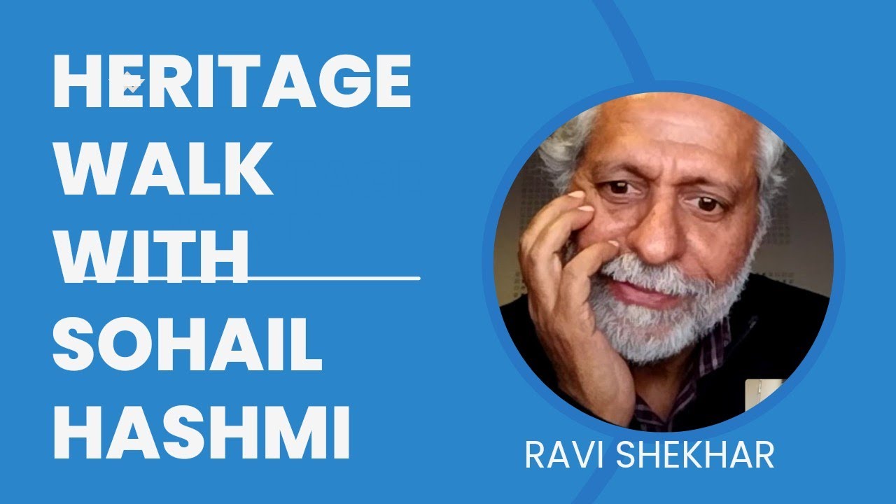 Heritage walk - Sohail Hashmi on 14 Jan 2024 - YouTube