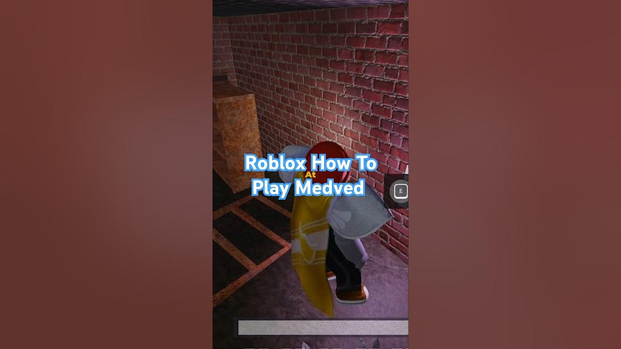 Roblox How To Play Medved Guide #roblox #robloxmedved #robloxguide # ...