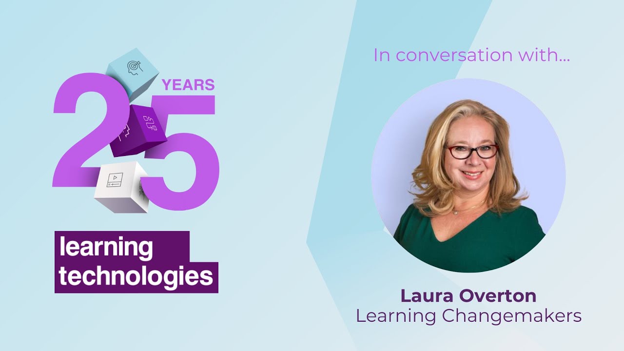 Celebrating 25 years of Learning Technologies: Laura Overton - YouTube