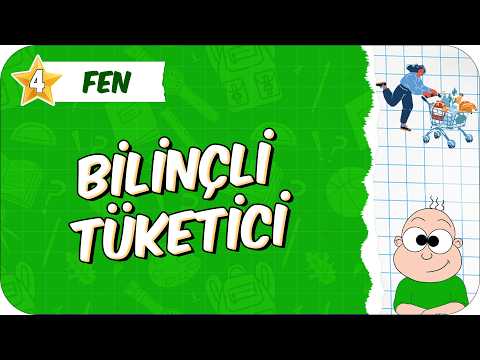 Bilinçli Tüketici 📗 4. Sınıf Fen #2026