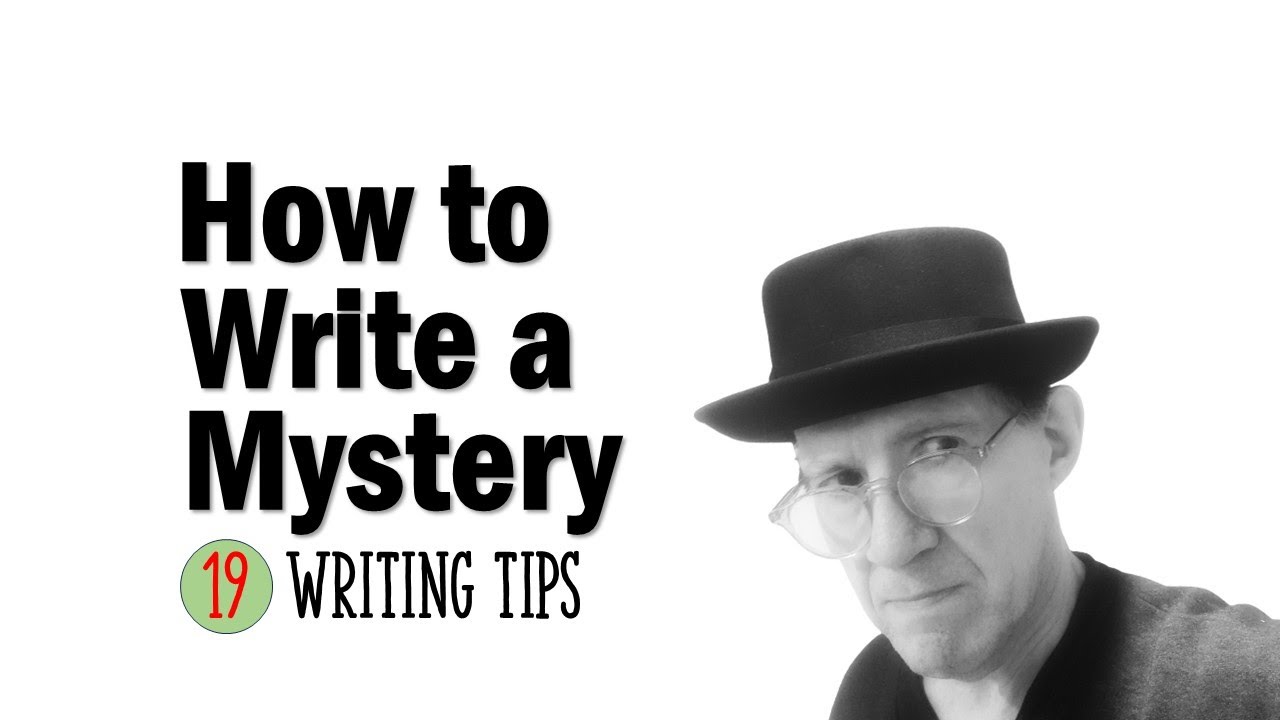 How to Write a Mystery - YouTube