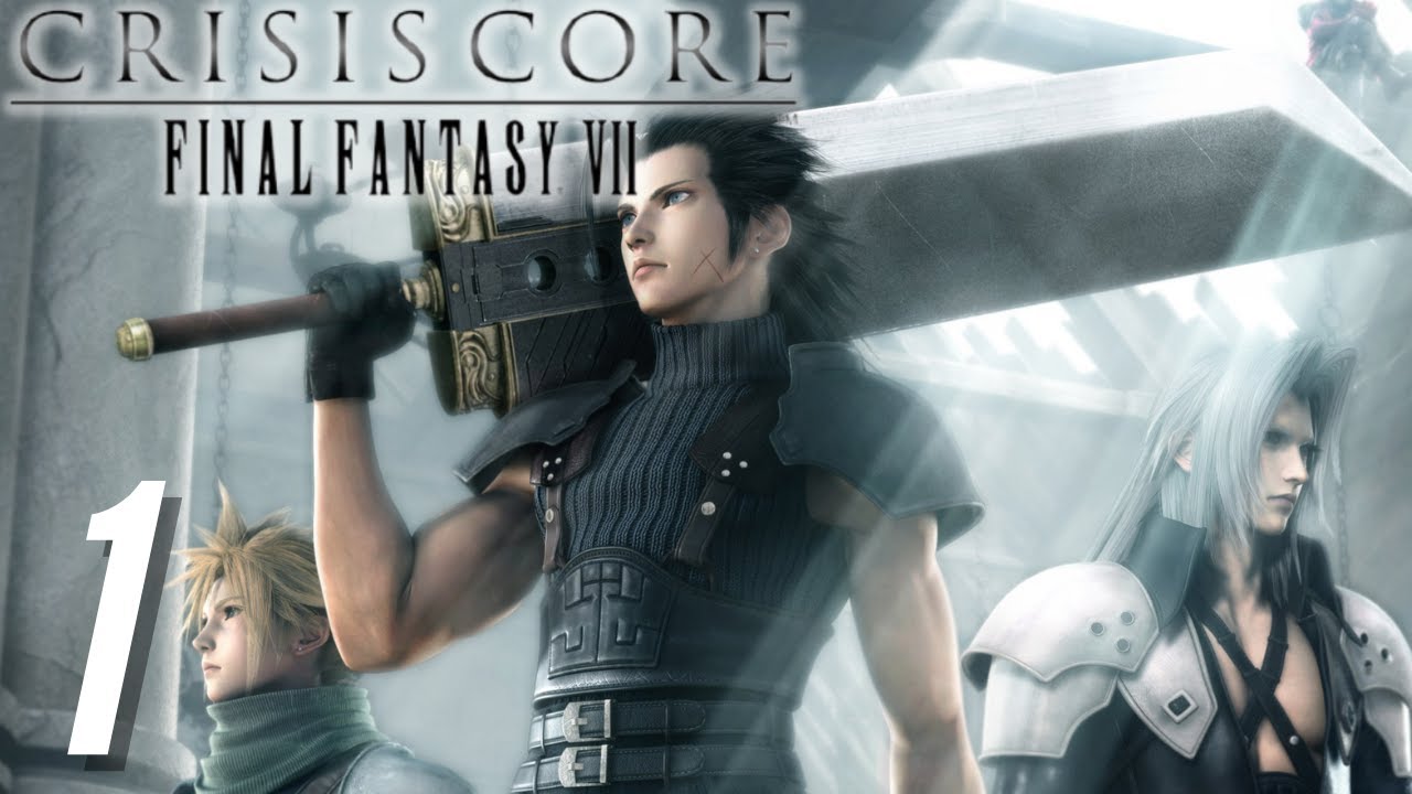 Crisis Core Final Fantasy VII | Part 1 | Soldier 2nd Class Zack Fair ...