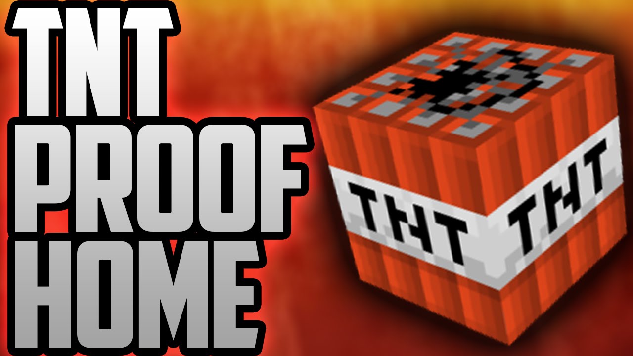 How to make TNT Proof Home - YouTube