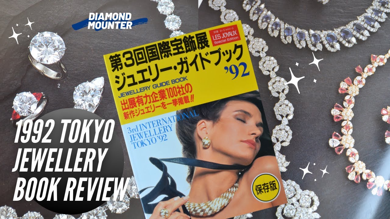 Tokyo 1992 International Jewellery Trade Fair Book Review - YouTube