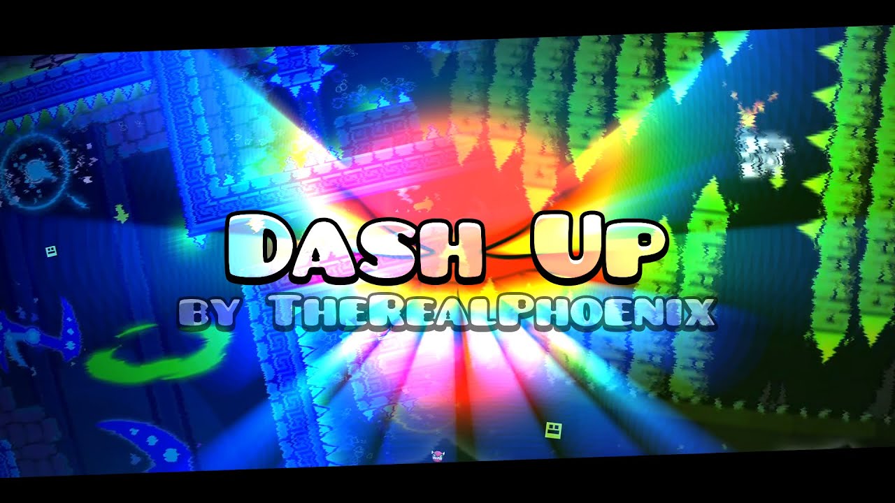 Dash Up (Platformer Demon) by TheRealPhoenix (me) - Geometry Dash 2.2 ...